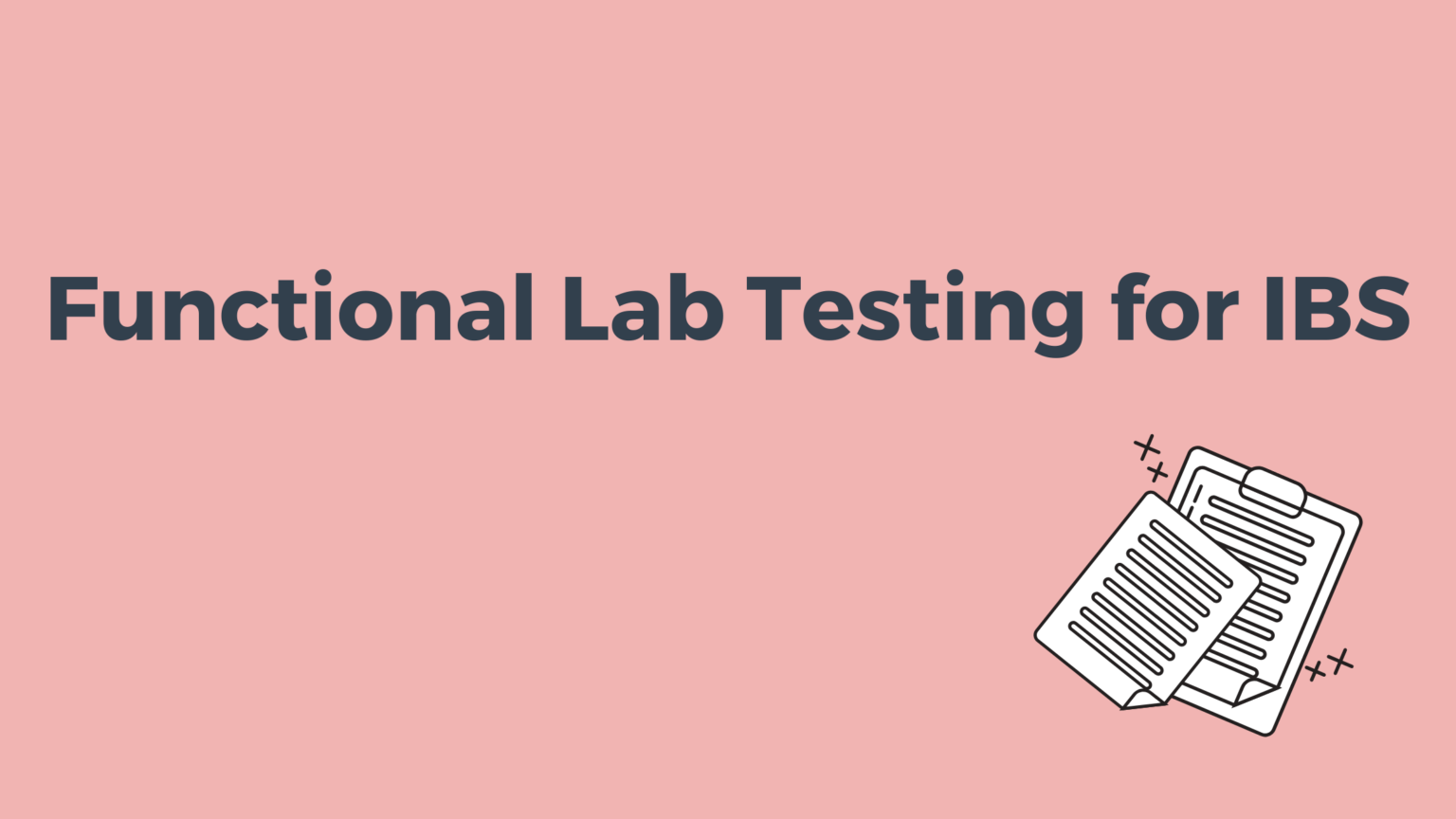 Functional Lab Testing for IBS - Healthy Gut Fx